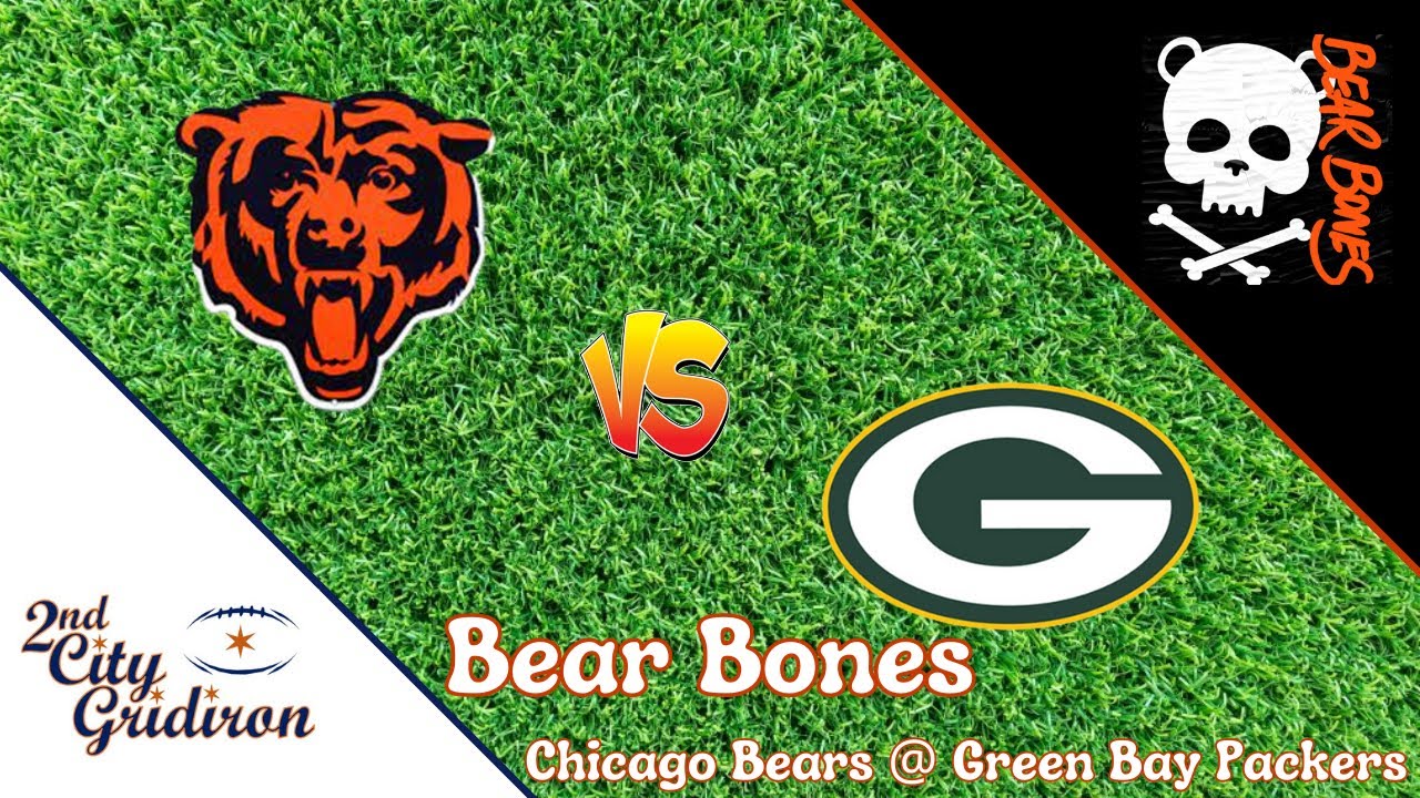 Bear Bones: To IR and Back Again, Week 18: Chicago Bears @ Green Bay ...