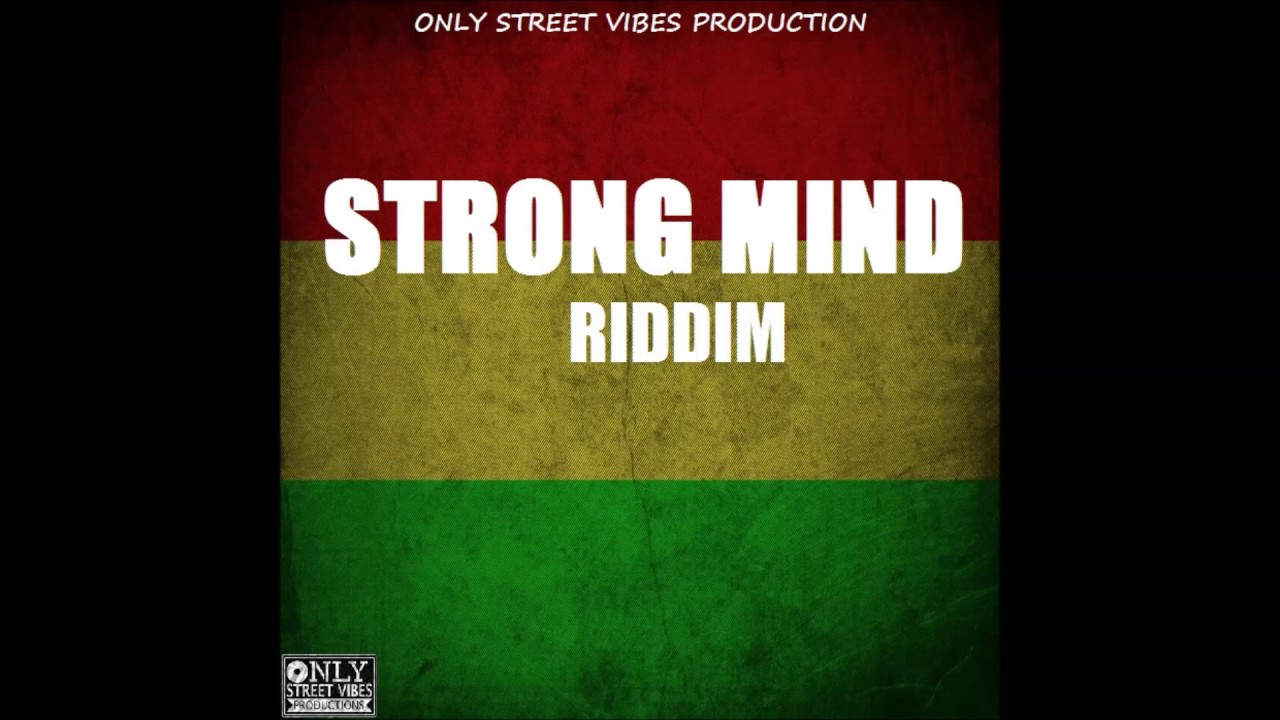 Reggae Riddim instrumental - Strong Mind Riddim - Only Vibes Beats ...
