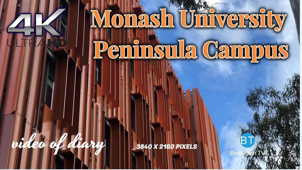 4K VIDEO Monash University Peninsula Campus VIC AUS (2019) 4k video UHD ...