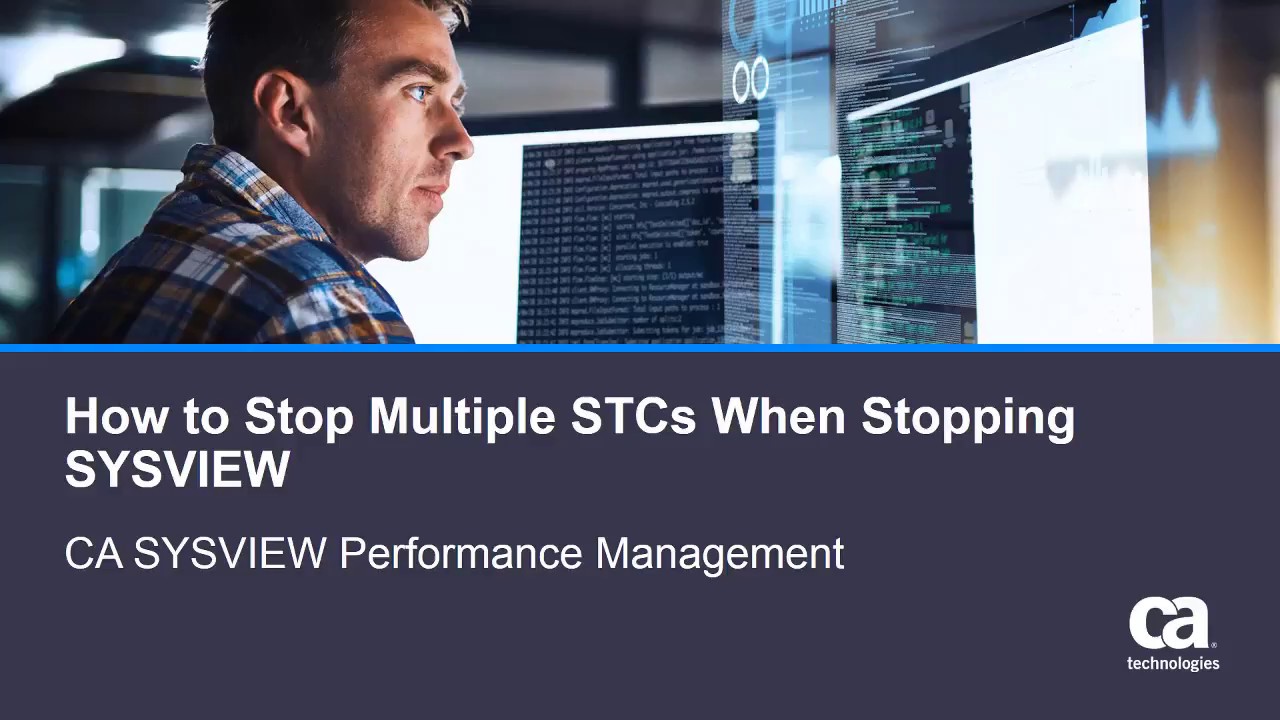 CA SYSVIEW How To Stop Multiple STCs When Stopping SYSVIEW YouTube CA SYSVIEW How To Stop Multiple STCs When Stopping SYSVIEW YouTube