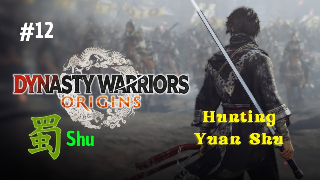 Dynasty Warriors: Origins Gameplay Pt. 12 - Hunting Yuan Shu (No ...