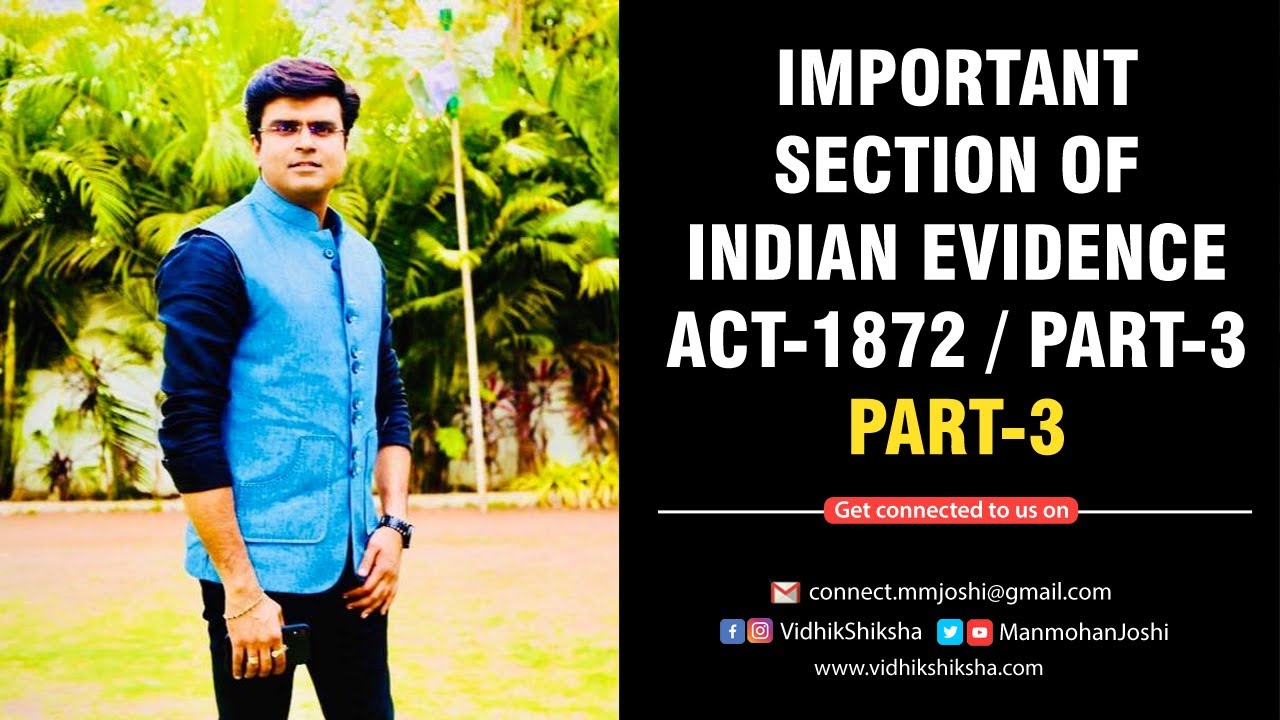 Important sections of Indian Evidence 1872, Part-3 - YouTube