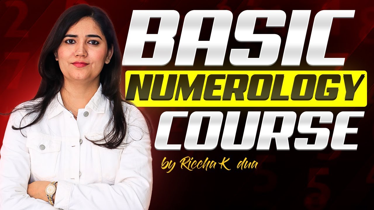 Basic Numerology Course | Numerology Course | Numerology | Riccha K Dua - YouTube
