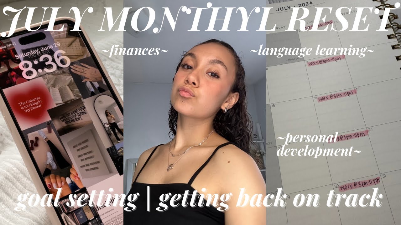 JULY MONTHLY RESET TO HAVE A MORE PRODUCTIVE MONTH | making goals for a ...