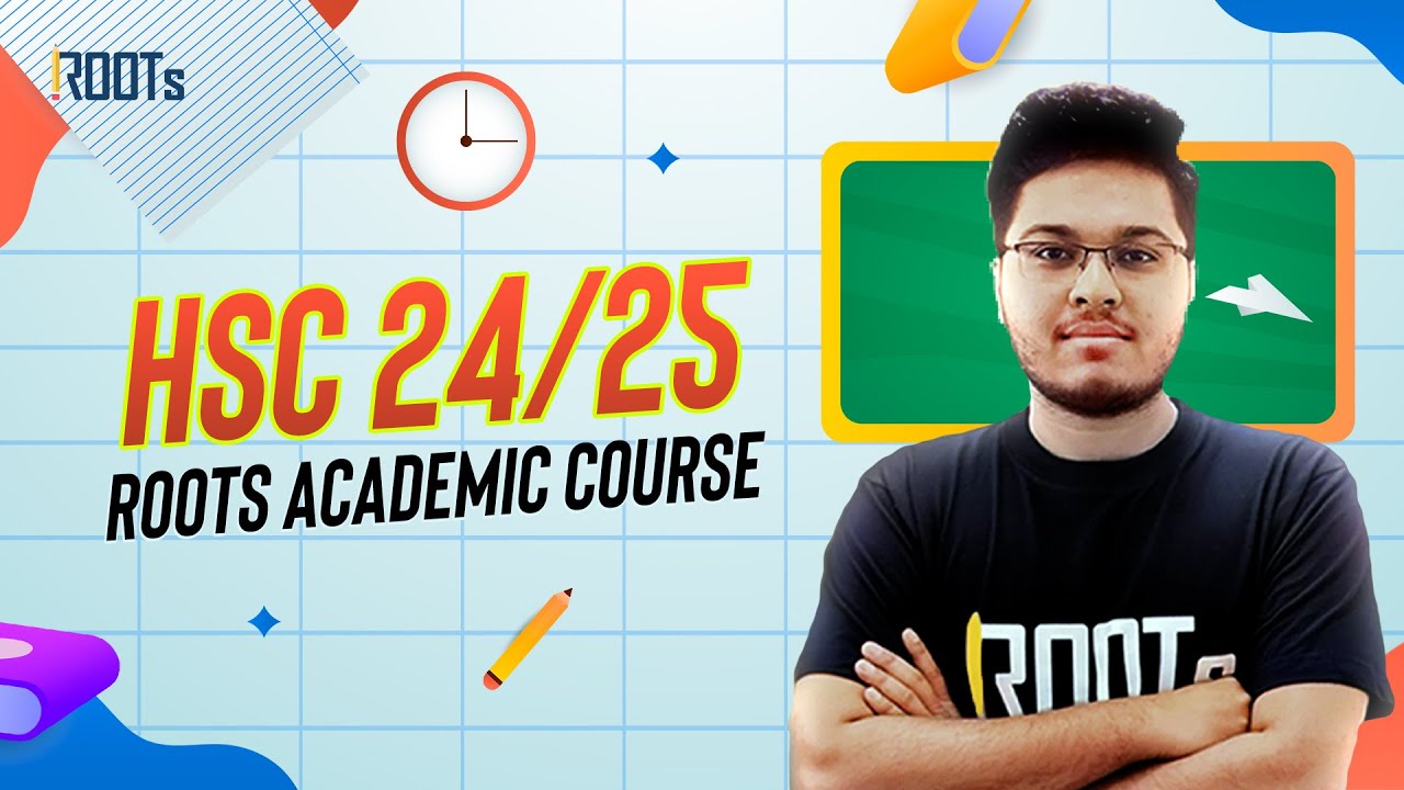 HSC 24/25 | ROOTs Academic | Flagship Course | Tahir Hasan Riddha - YouTube