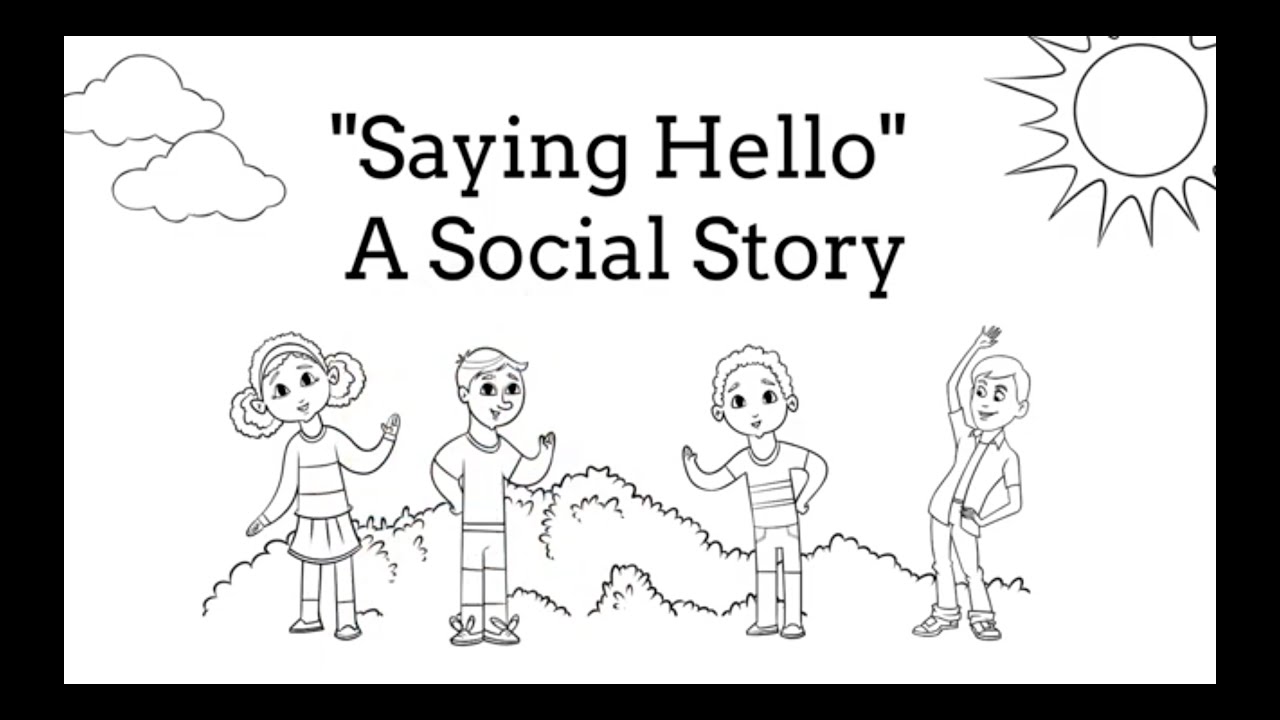 Saying Hello | Social Story to Help Folks Get Comfortable With Greeting ...