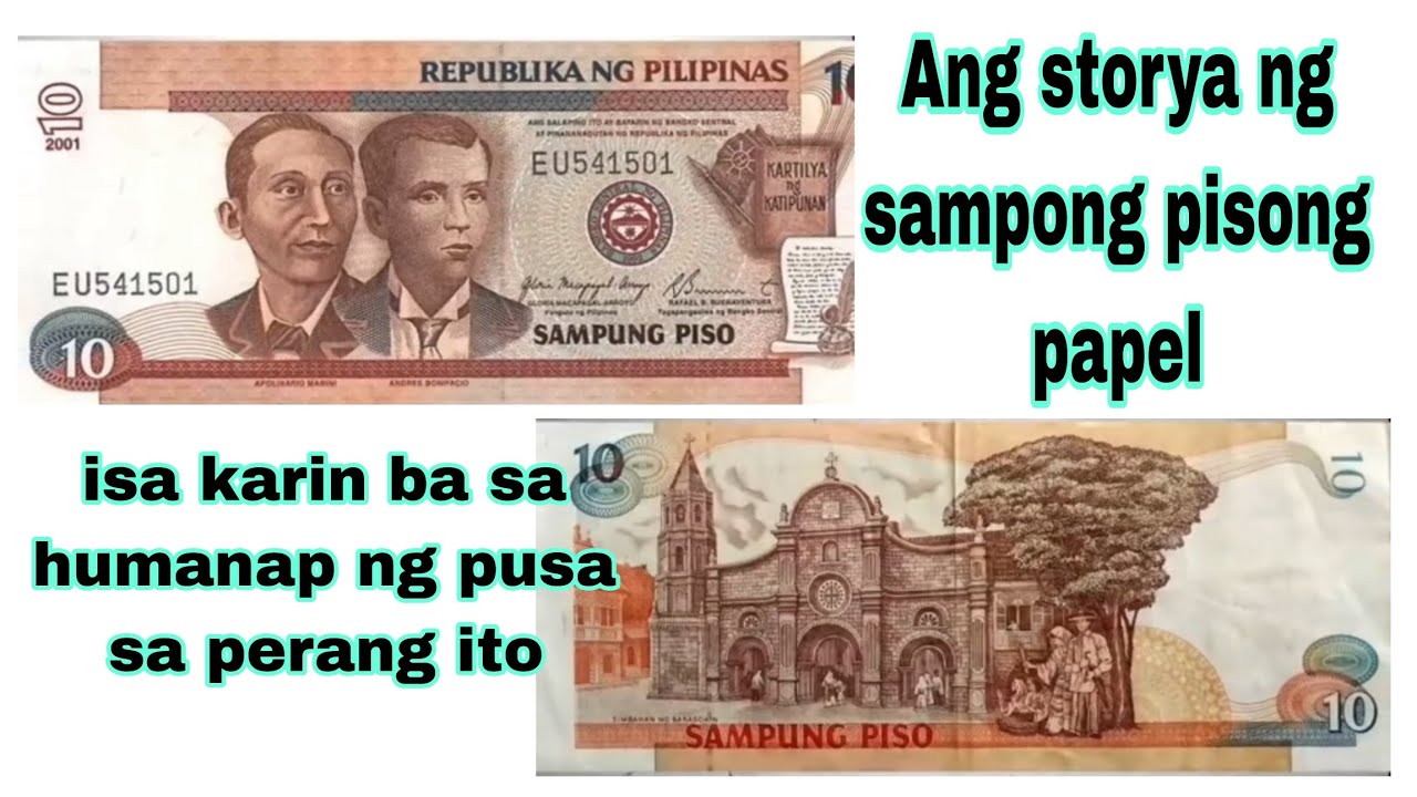 Ang storya at Lihim ng sampong pisong papel /sampong pisong perang ...