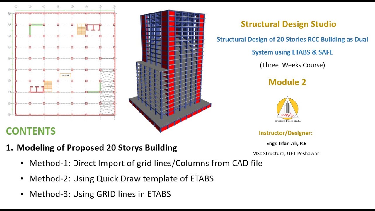 Module 2: Modeling of 20 Stories Dual System RC Building using ...