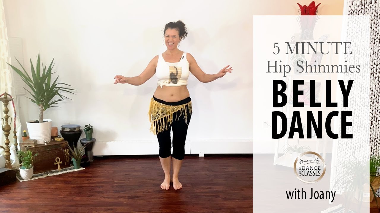 5 Minute Hip Shimmy Belly Dance - YouTube
