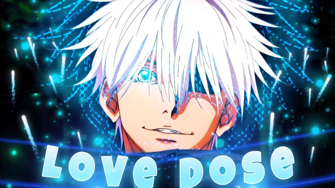 GOJO SATOROU | Love Dose AMV EDIT💎☄️☄️ || @artix.0483 - YouTube