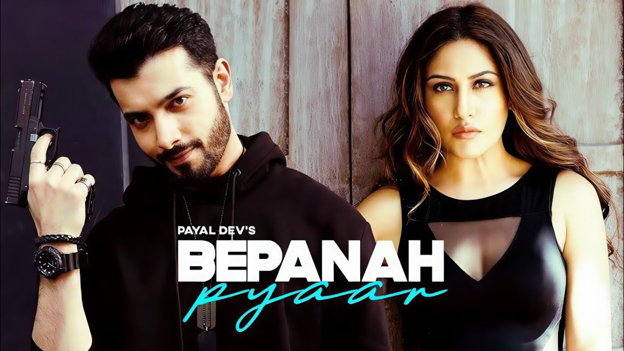 Bepanah Pyaar (Lyrical Video) Payal Dev, Yasser Desai | Surbhi Chandna, Sharad Malhotra ...