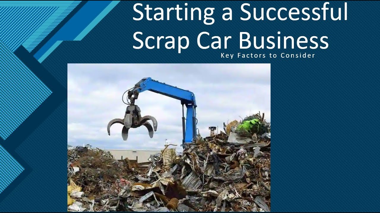 Starting a Successful Scrap Car Business #Business #trendingbusiness ...