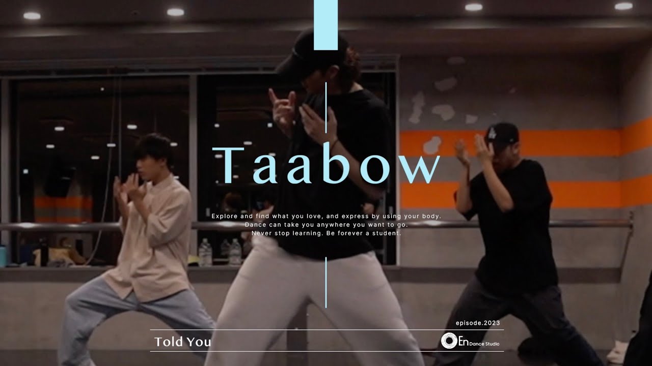 Taabow " Told You / Jon Vinyl "@En Dance Studio SHIBUYA SCRAMBLE - YouTube