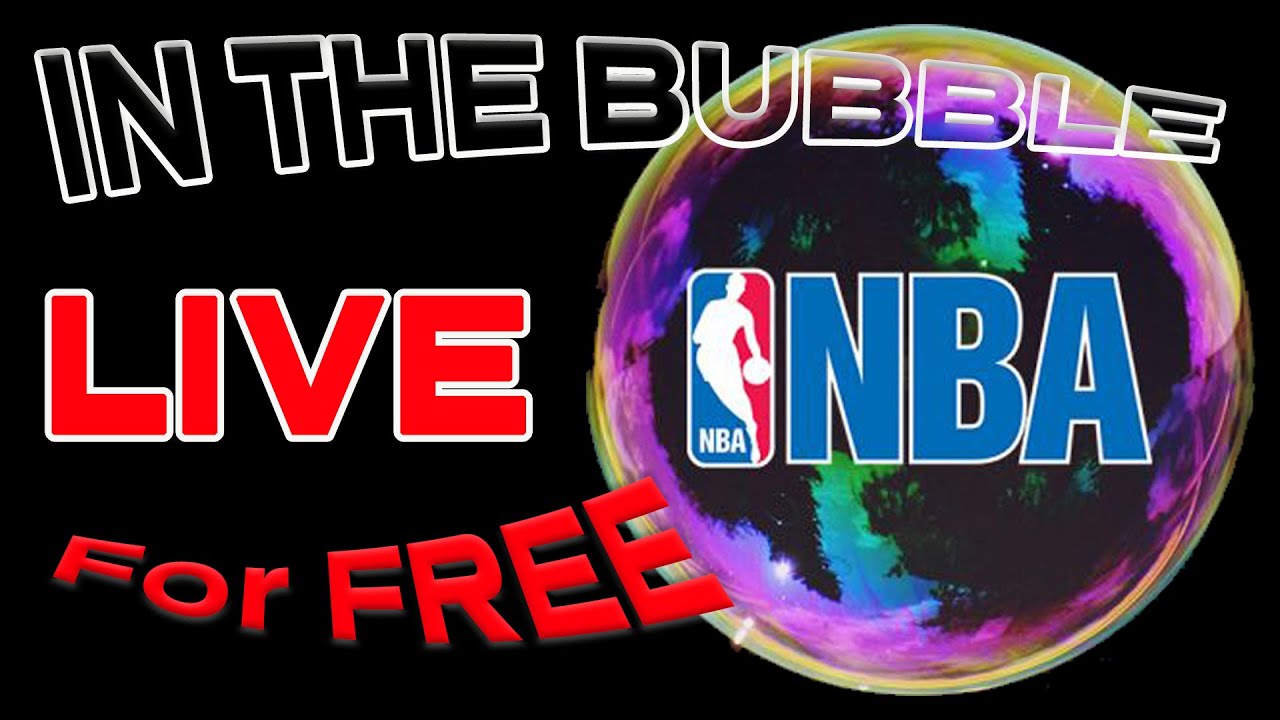 Where is NBA Orlando Bubble? How to Watch NBA Live for Free? Where is ...