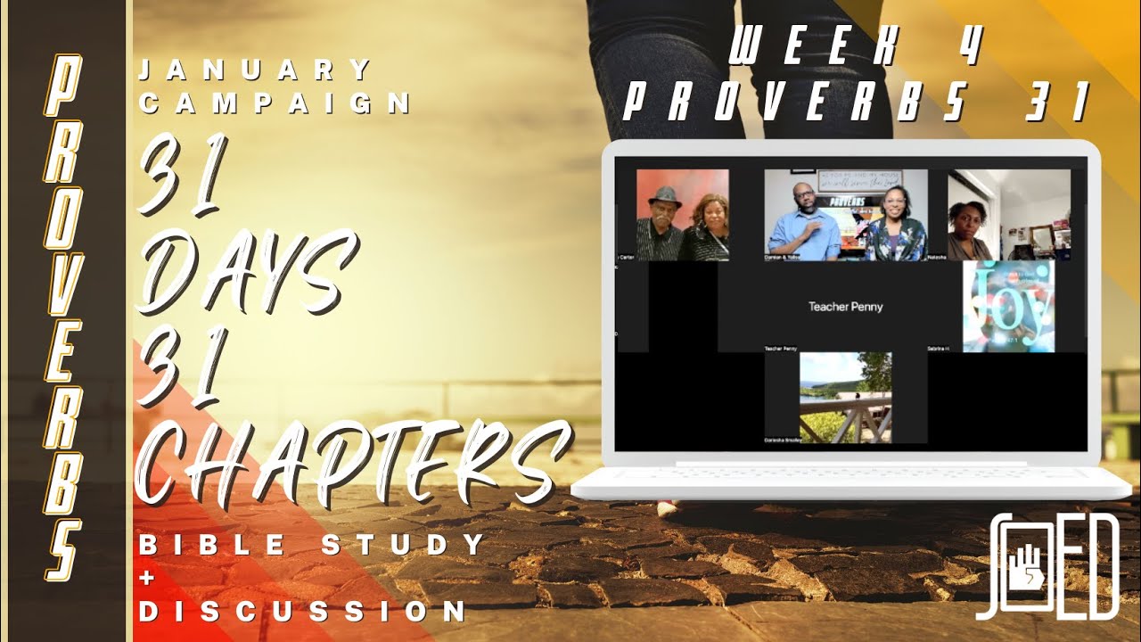 JANUARY CAMPAIGN | 31 DAYS 31 CHAPTERS | PROVERBS 31 | WEEK 4 | BIBLE ...