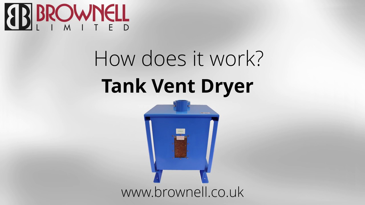 Brownell Tank Vent Dryer - How it Works? - YouTube