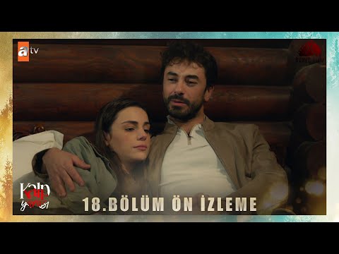 Kalp Yarası 18.Bölüm Ön İzleme