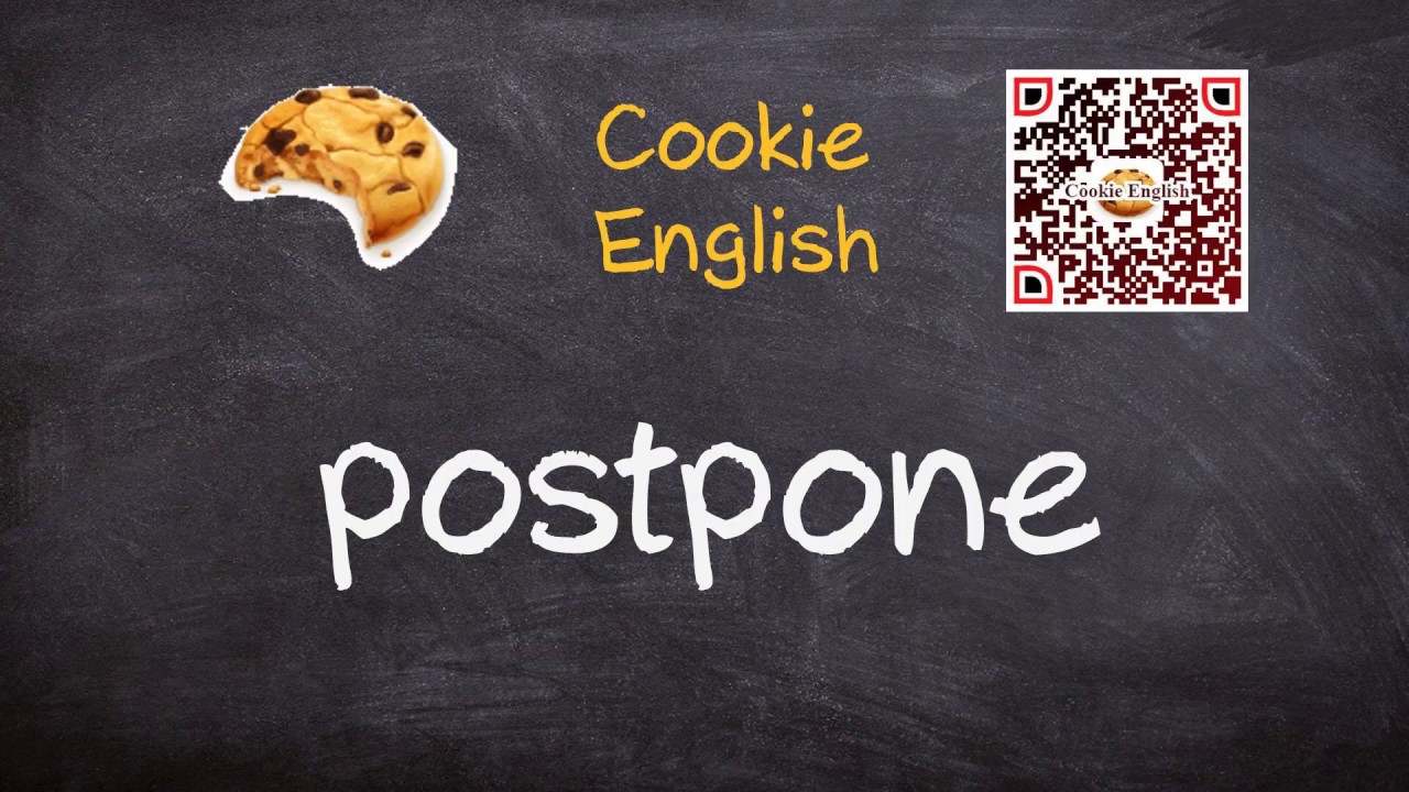 Postpone Pronunciation, Paraphrase, Listen & Practice - YouTube