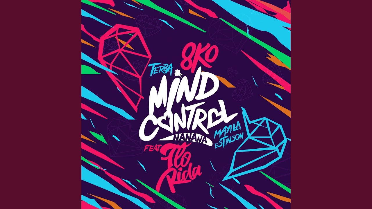 Mind Control (feat. Flo Rida, Maylia, Estinson) (Nanana) - YouTube Music