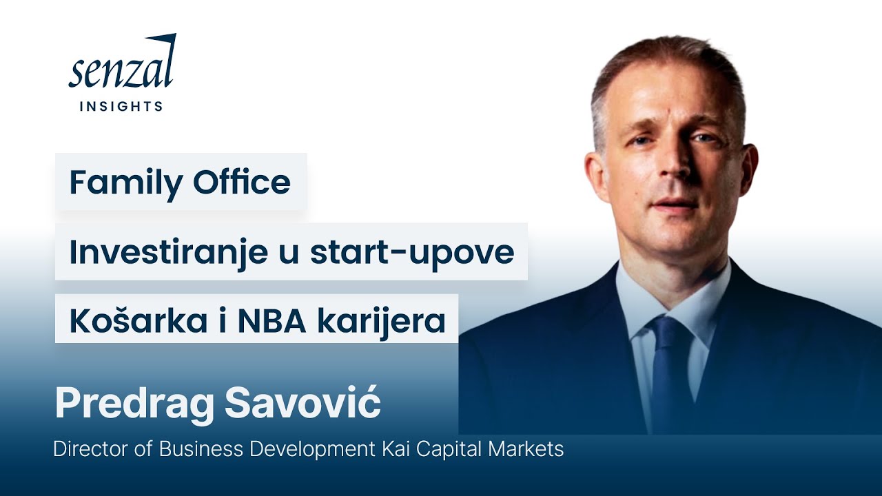NBA igrač u svetu investicija - Predrag Savović | Senzal Insights - YouTube