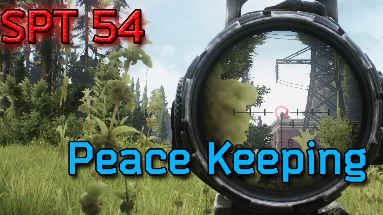 Single Player Tarkov 54 - Keeping the Peace #eft #tarkov # ...