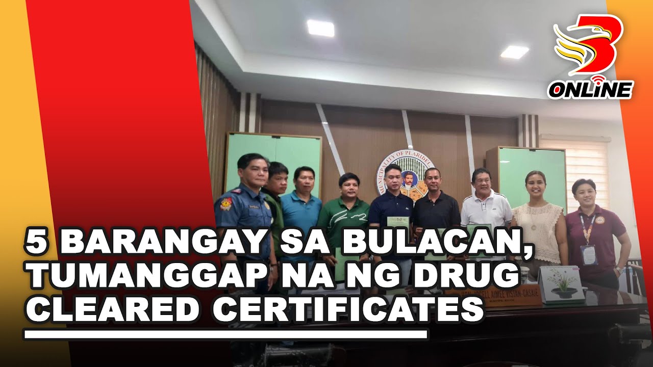 5 barangay sa Bulacan, tumanggap na ng drug cleared certificates - YouTube