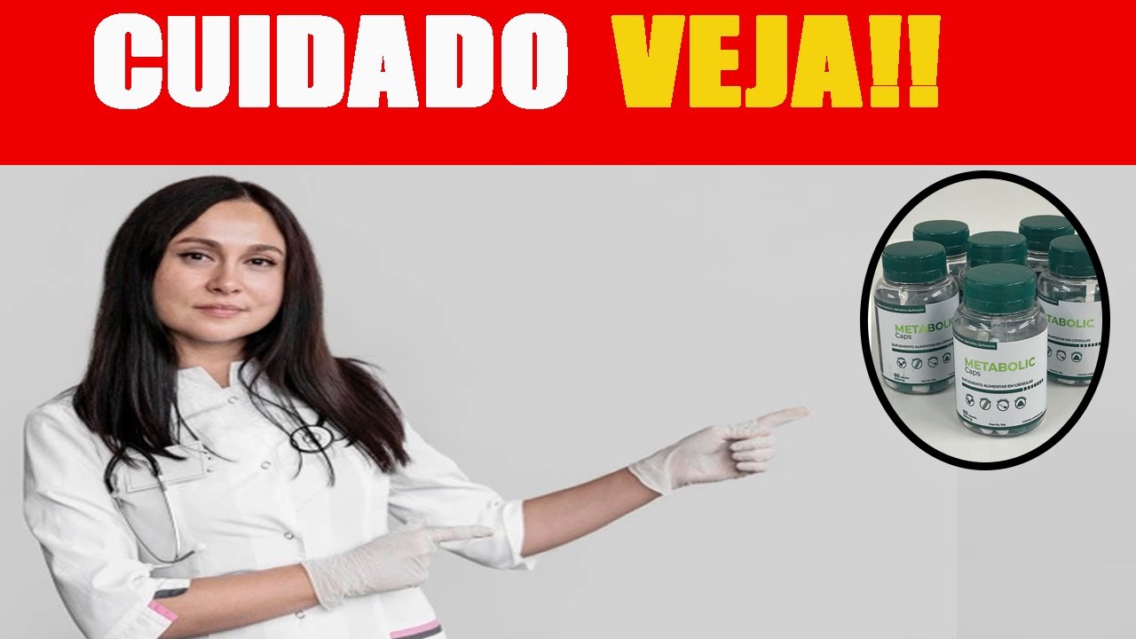 🔴 Metabolic caps como tomar? Metabolic caps vale a pena? Metabolic caps ...