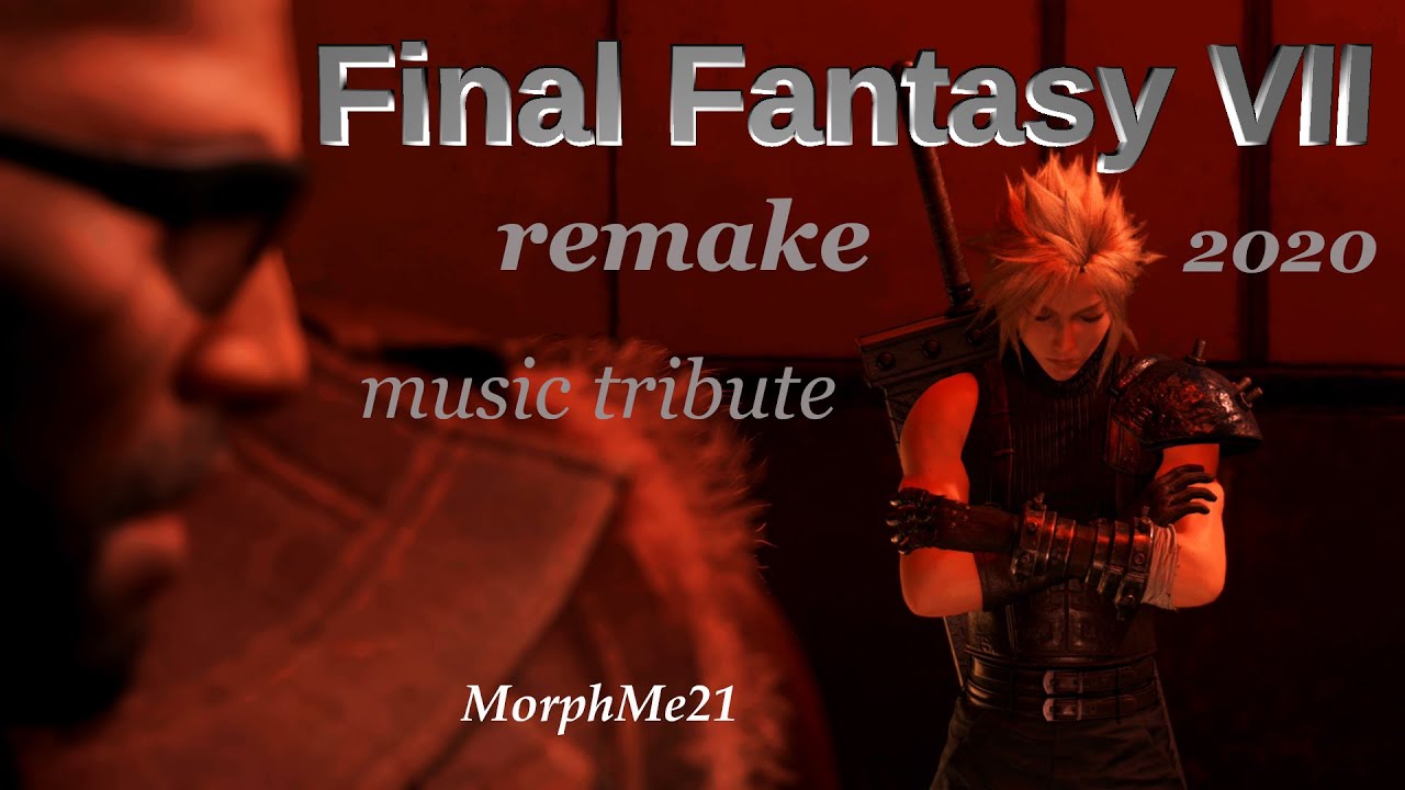 Final Fantasy 7 remake: music video tribute - YouTube