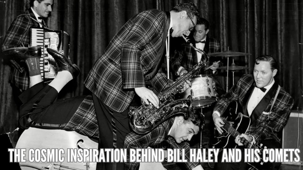 The Cosmic Inspiration Behind Bill Haley and His Comets - YouTube