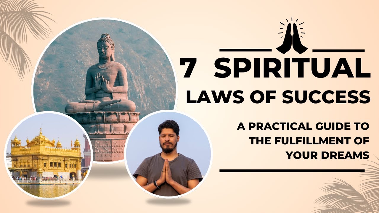 The 7 Spiritual Laws of Success: A Practical Guide to the Fulfillment ...