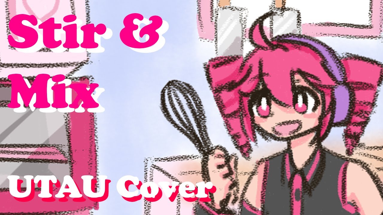 【Kasane Teto - Sukone Tei】Stir and Mix 【UTAU Cover】【Scratchin' Melodii】 - YouTube