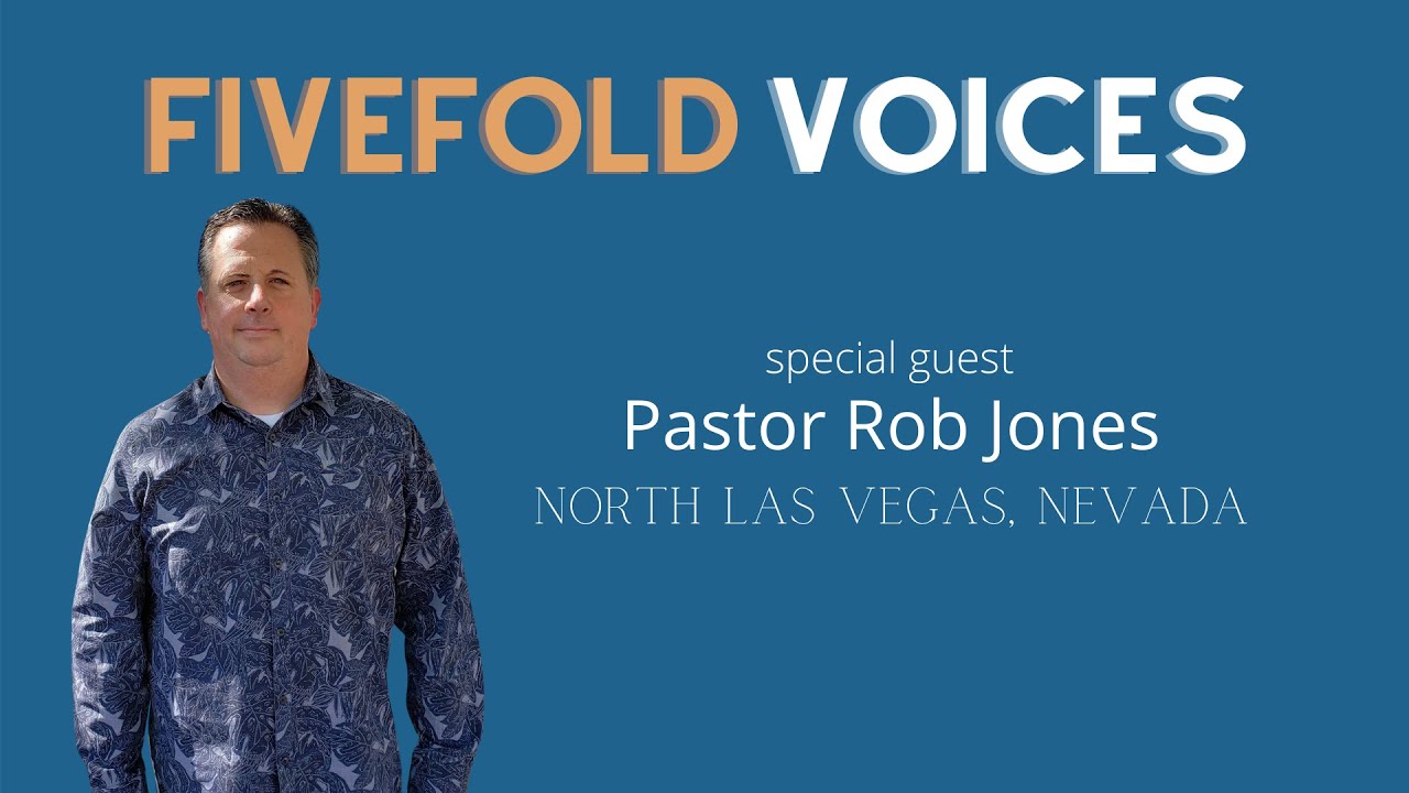 Fivefold Voices with Pastor Rob Jones - YouTube