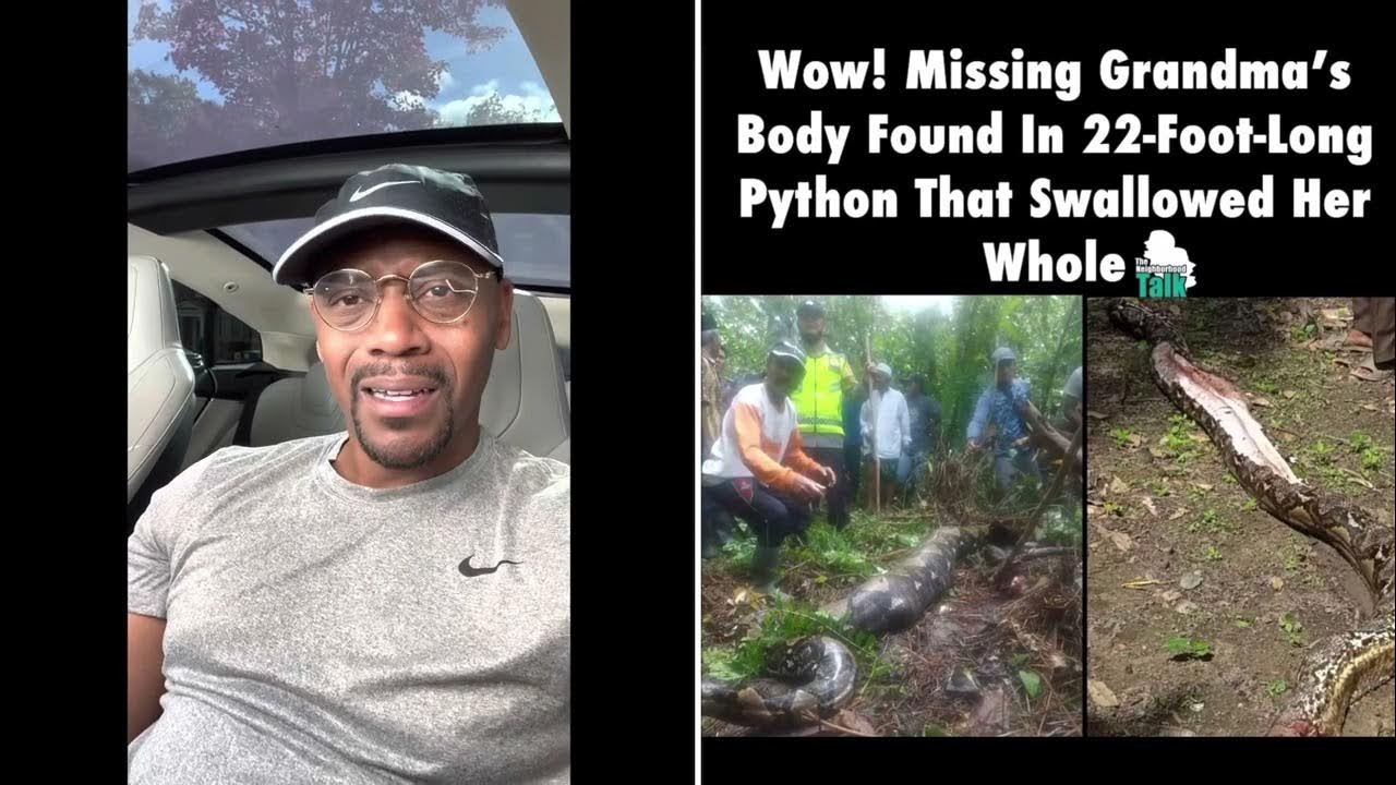 A grandma was eaten by a 22 foot long Python. Rest in heaven to this ...