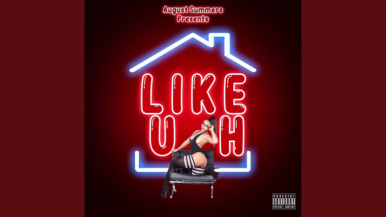 Like UH (feat. Swagger Splash) - YouTube Music