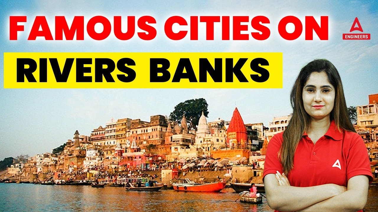 Famous Rivers in India | Famous Cities in India | Important Cities on ...