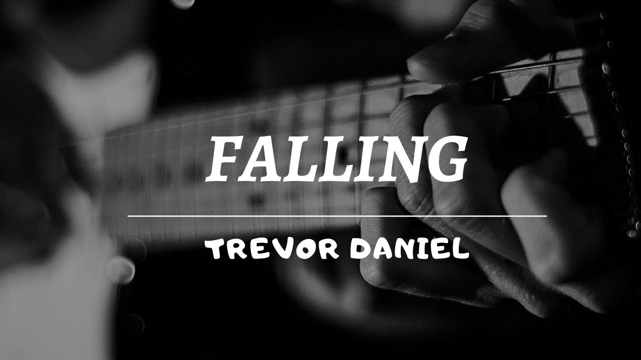 Trevor Daniel - Falling Lyrics (Official Music Video) - YouTube