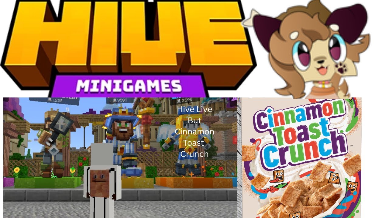 Hive Live But Cinnamon Toast Crunch - YouTube