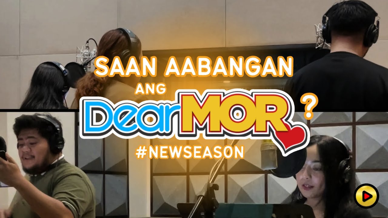 Saan Pwedeng Abangan Ang Dear MOR? - YouTube