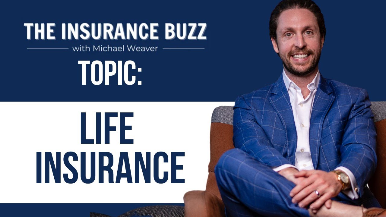 The Insurance Buzz: Topic: Life Insurance - YouTube