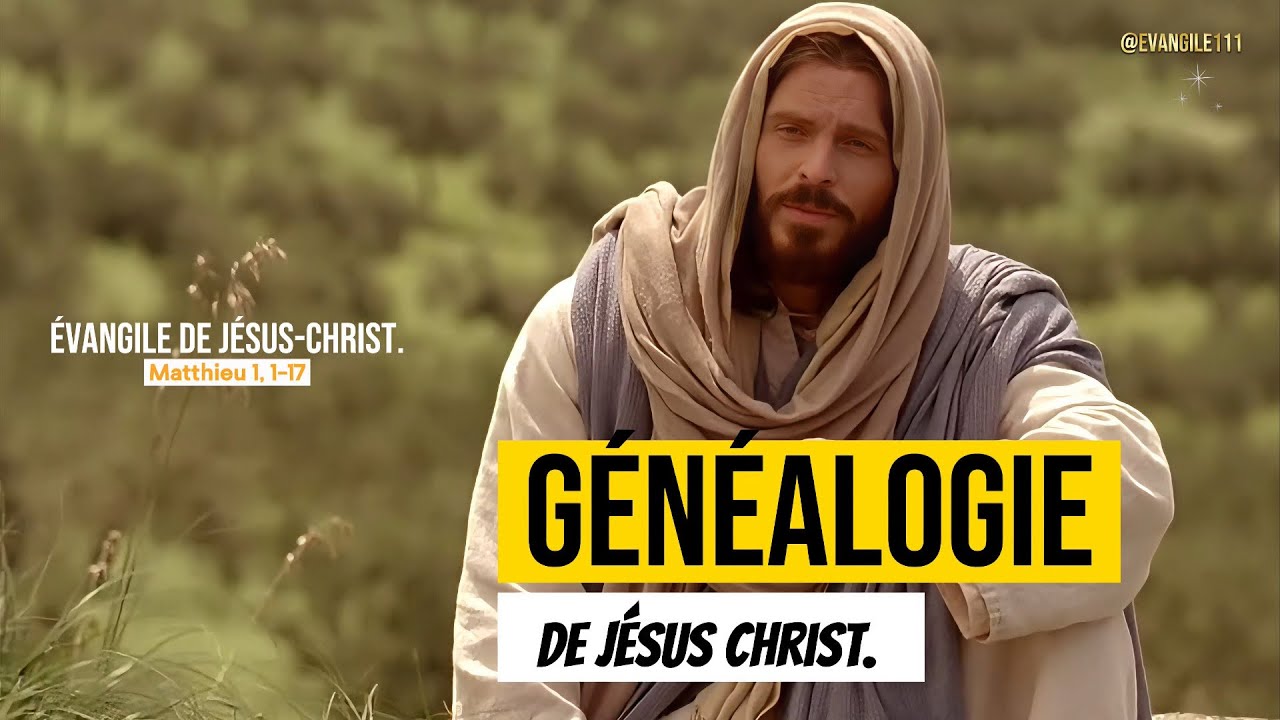 Évangile de Jésus Christ - Matthieu 1, 1-17 Généalogie de Jésus #bible ...