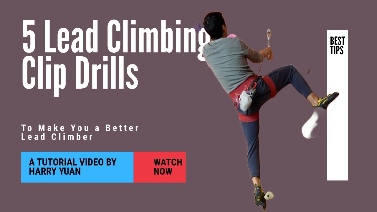 Improve Your Lead Climbing Skills With 5 Clip Drills - YouTube