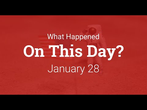 What Happened On This Day – January 28th in History - YouTube