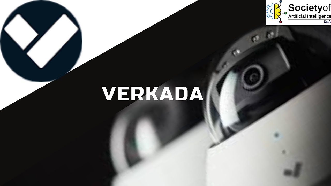 Verkada | Security System | Discover AI | Society of AI - YouTube