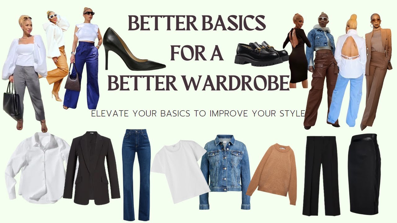 BETTER BASICS FOR A BETTER WARDROBE | WHAT ARE ELEVATED BASICS ...