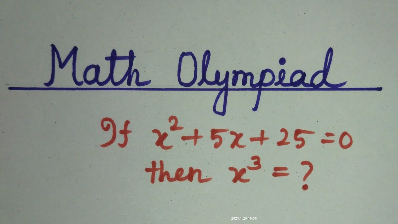 Math Olympiad Question Bengali Version If X 2 5x 25 0 Then X 3