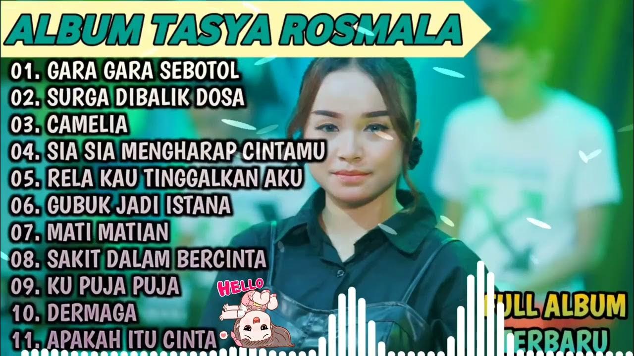 SURGA DIBALIK DOSA, GARA GARA SEBOTOL - TASYA ROSMALA TERBARU TERPOPULER FULL ALBUM ADELLA 2025 ...