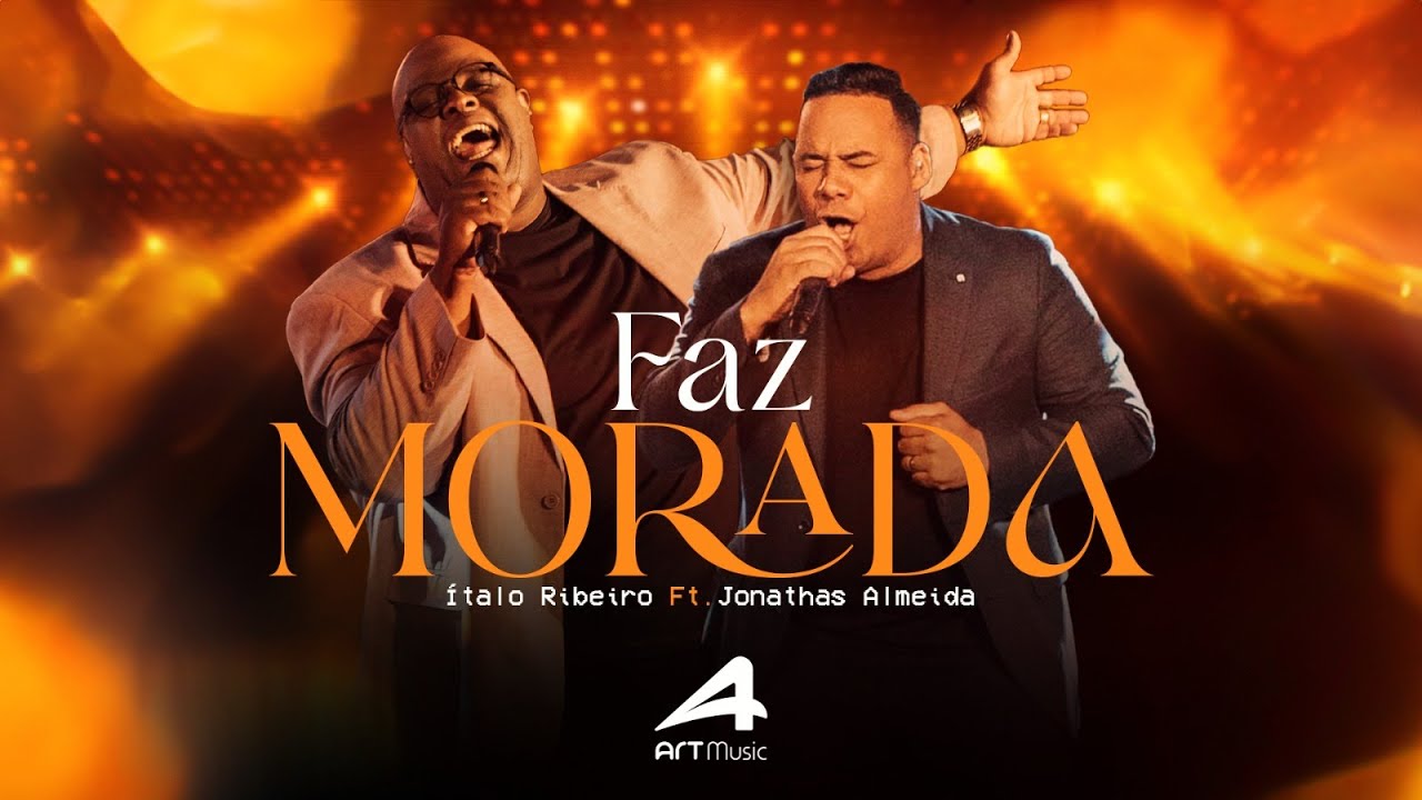 Faz Morada - Ítalo Ribeiro ft. Jonathas Almeida (CLIPE OFICIAL ...