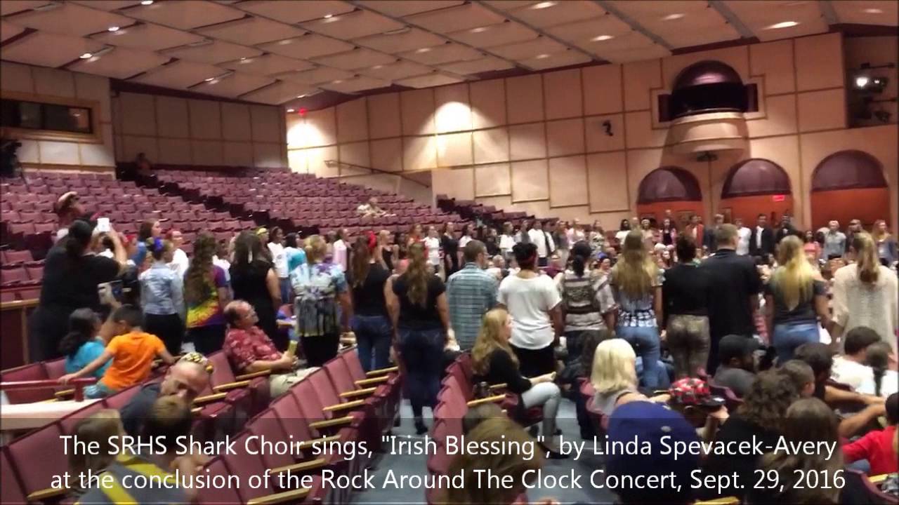 SRHS Shark Choir sings, "Irish Blessing", by Linda Spevacek-Avery - YouTube