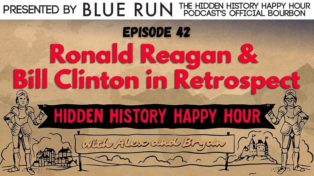 42. Ronald Reagan & Bill Clinton in Retrospect - YouTube