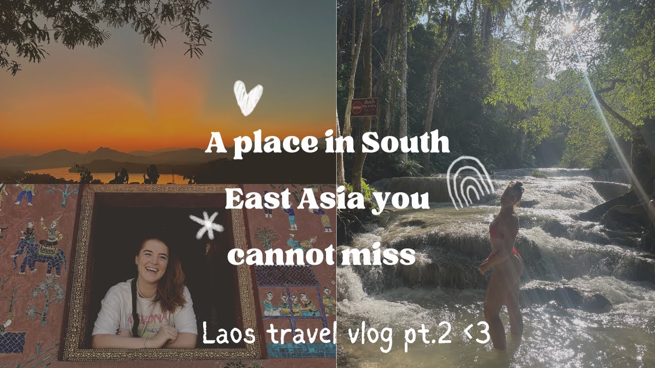 LAOS - a place you have to explore whilst backpacking South East Asia ...